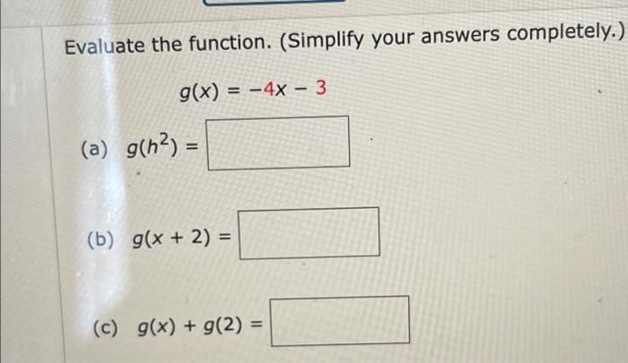 Solved Evaluate the function. (Simplify your answers | Chegg.com