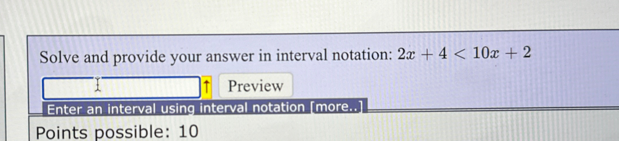 Solved Solve and provide your answer in interval notation: | Chegg.com