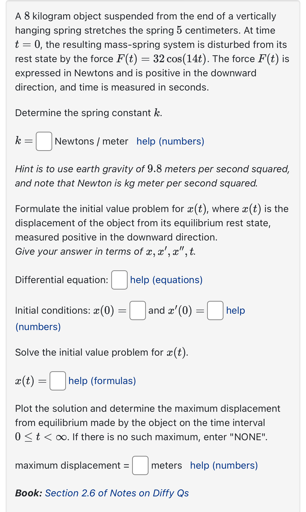 Solved A 8 ﻿kilogram object suspended from the end of a | Chegg.com