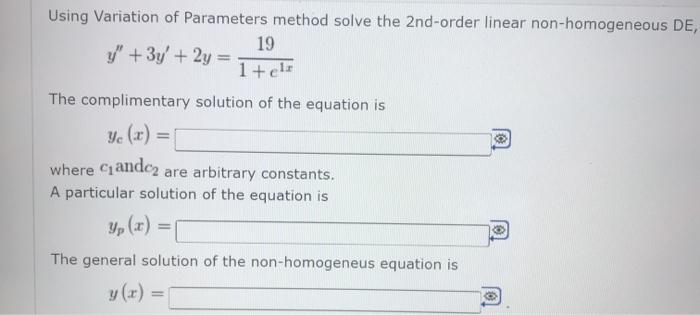Solved Using Variation of Parameters method solve the | Chegg.com