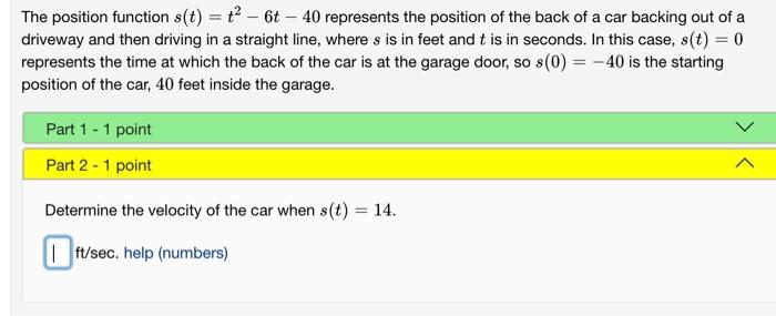 Solved The Position Function S T T2−6t−40 Represents The