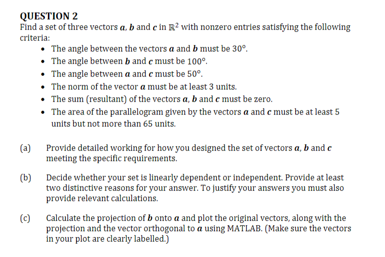 QUESTION 2Find a set of three vectors a,b ﻿and c ﻿in | Chegg.com