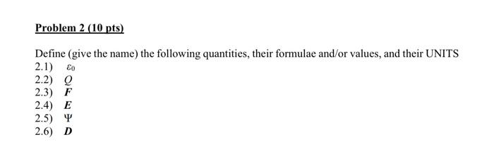 Solved Define (give the name) the following quantities, | Chegg.com