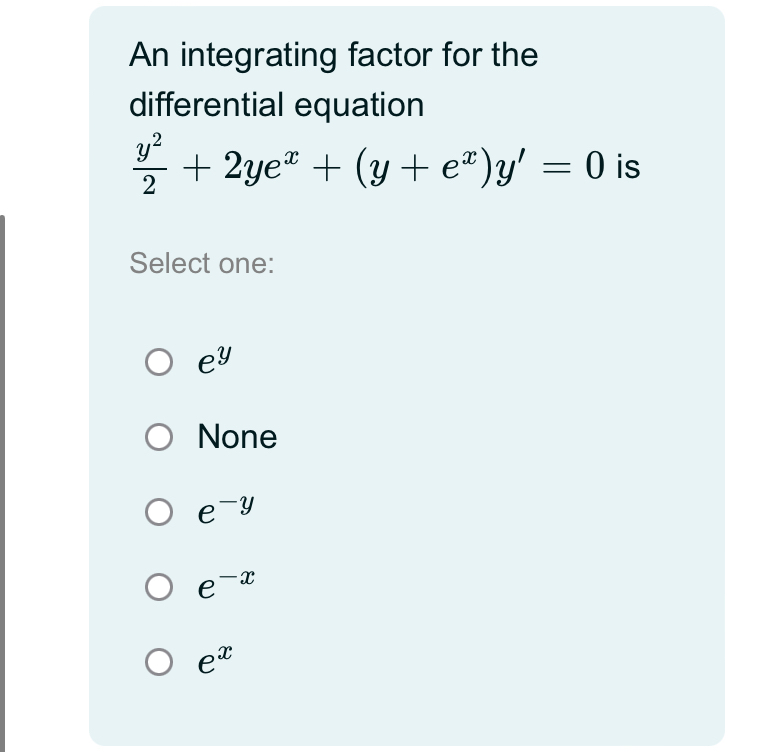 Solved An integrating factor for the differential equation | Chegg.com