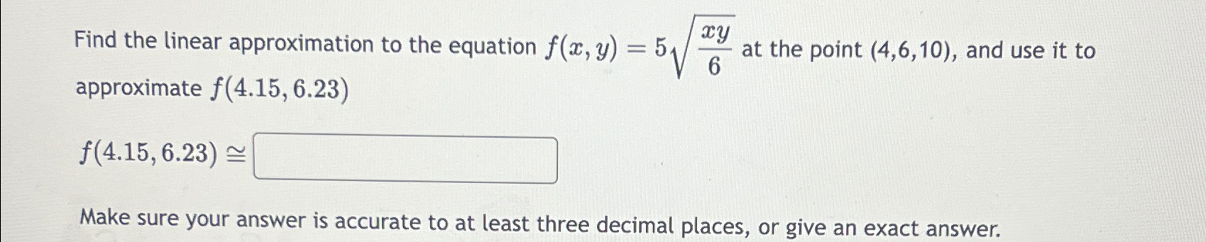 Solved Find the linear approximation to the equation | Chegg.com