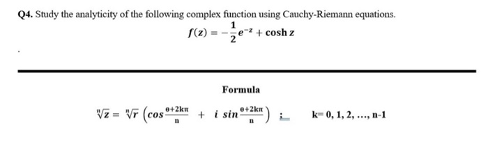 Solved Q4. Study the analyticity of the following complex | Chegg.com