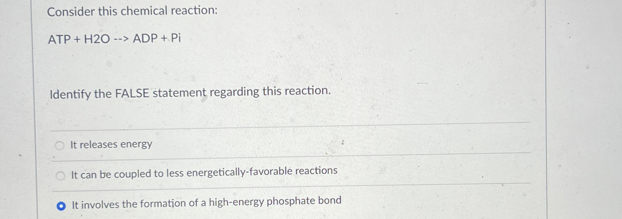 Solved Consider this chemical reaction:ATP+H2O→ADP+ΠIdentify | Chegg.com