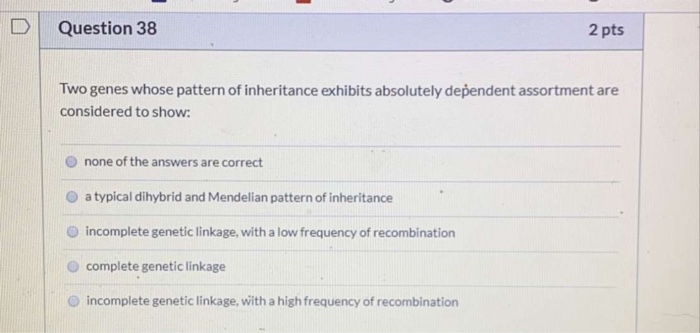 Solved two genes whose patterns of inheritance exhibits | Chegg.com