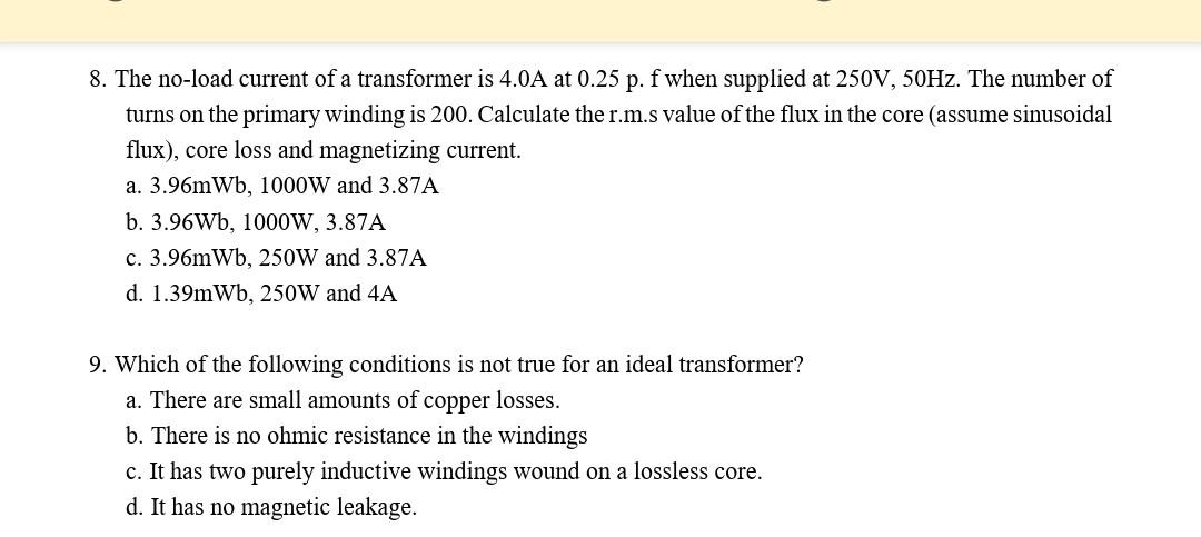 Solved 8. The no-load current of a transformer is 4.0 A at | Chegg.com