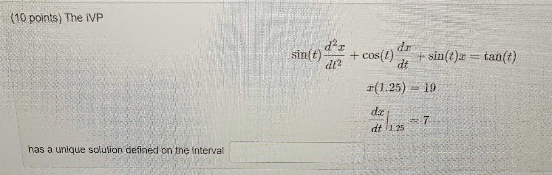 Solved (10 points) The IVP | Chegg.com
