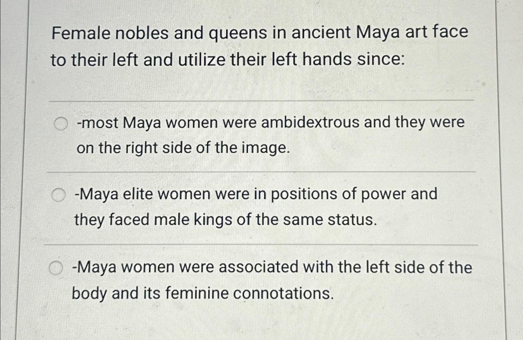 Solved Female nobles and queens in ancient Maya art face to | Chegg.com