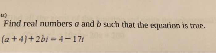Solved ts) Find real numbers a and b such that the equation | Chegg.com