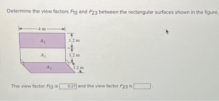 Solved Determine the view factors F13 and F23 between the | Chegg.com
