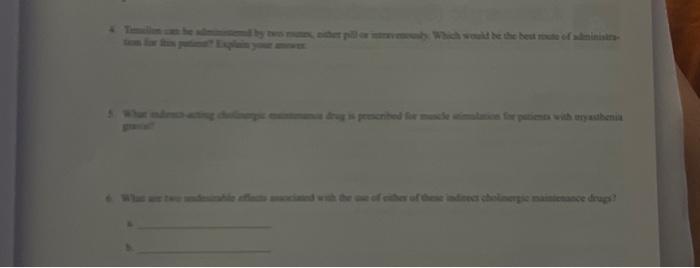 Solved 4. Tensilon can be administered by two routes, | Chegg.com