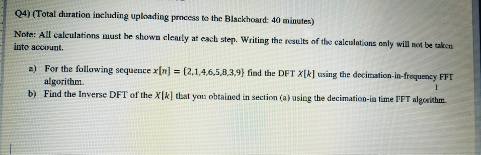Solved 04) (Total duration including uploading process to | Chegg.com