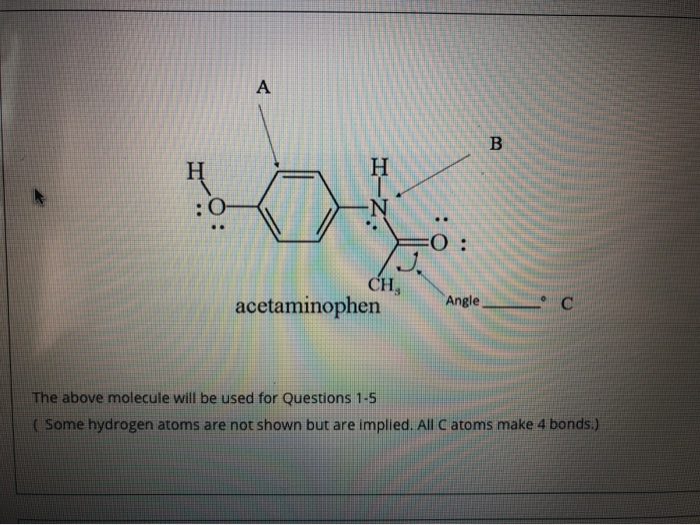 Solved А B H IZ. :0 O : CH, acetaminophen Angle С The above | Chegg.com