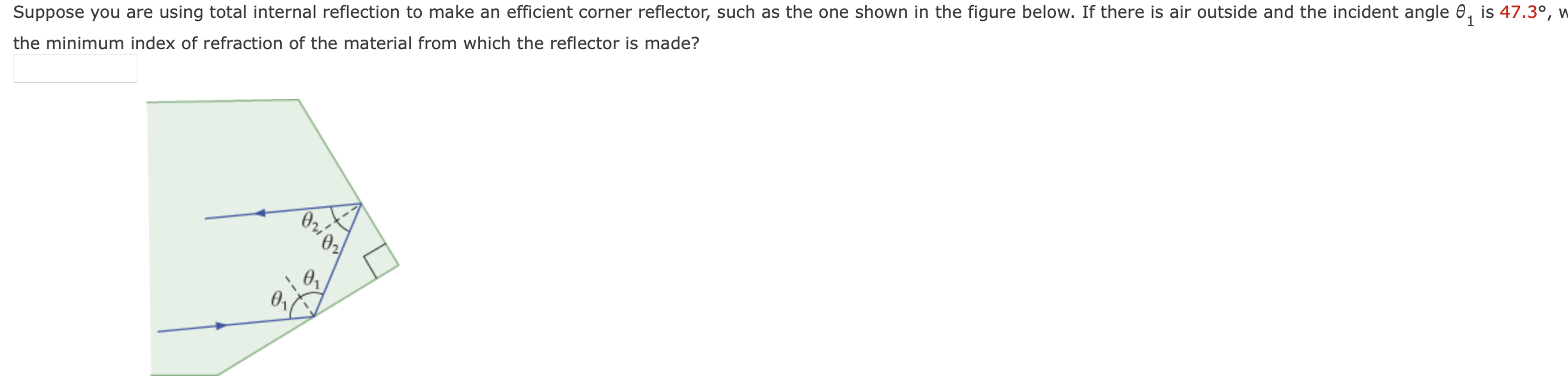 Solved Suppose you are using total internal reflection to | Chegg.com