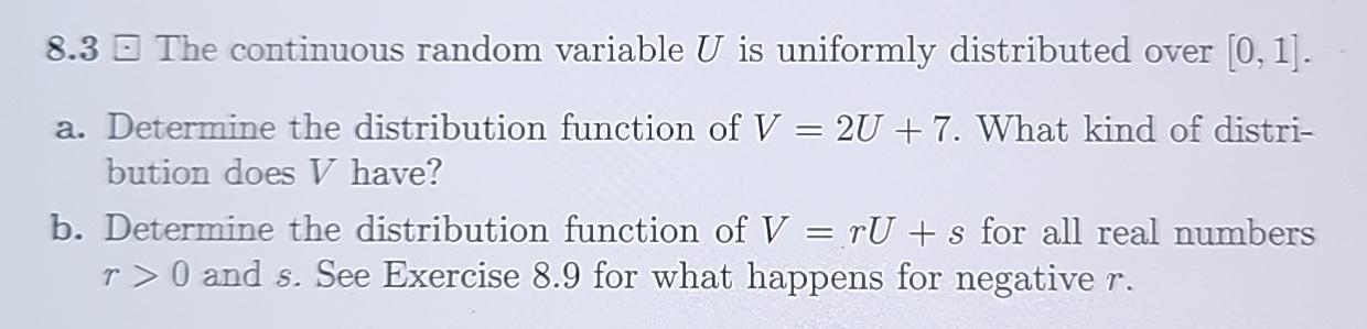 8.3 - ﻿The continuous random variable U ﻿is uniformly | Chegg.com