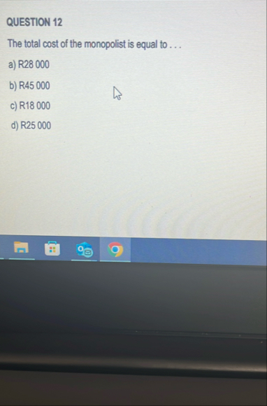 Solved QUESTION 12The total cost of the monopolist is equal | Chegg.com