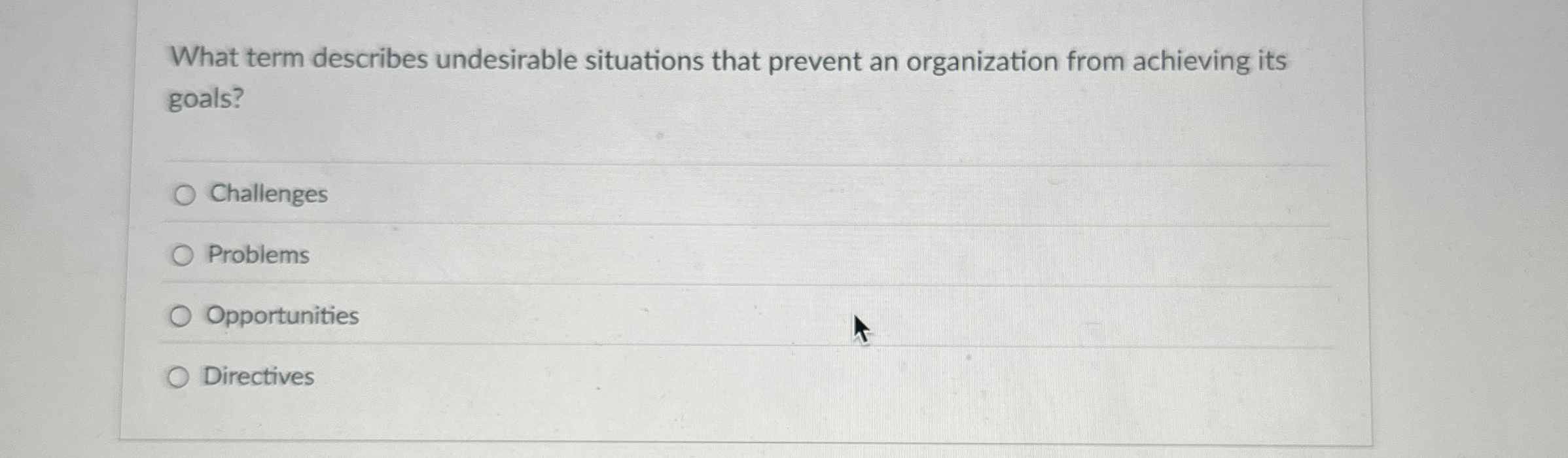 Solved What term describes undesirable situations that | Chegg.com