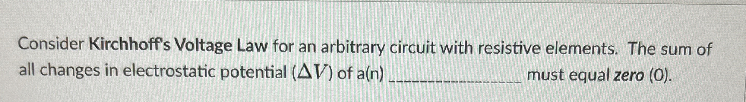 Solved Consider Kirchhoff's Voltage Law for an arbitrary | Chegg.com