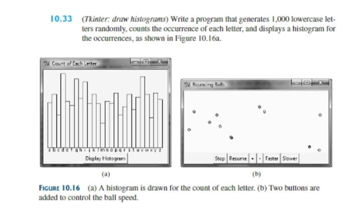 Solved 10.33 (Tkinter: draw histograms) Write a program that | Chegg.com