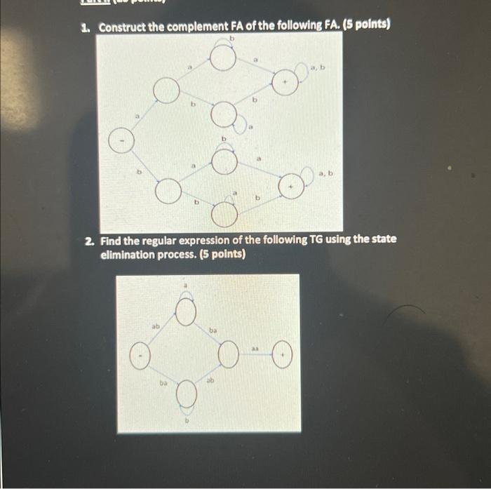 Solved 1. Construct the complement FA of the following FA. | Chegg.com Solved 1. Construct the complement FA of the following FA. | Chegg.com