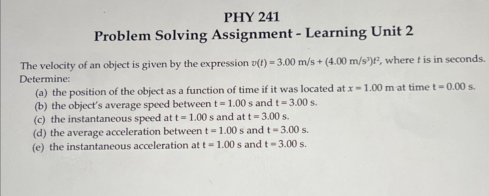 Solved PHY 241\\nProblem Solving Assignment - Learning Unit | Chegg.com