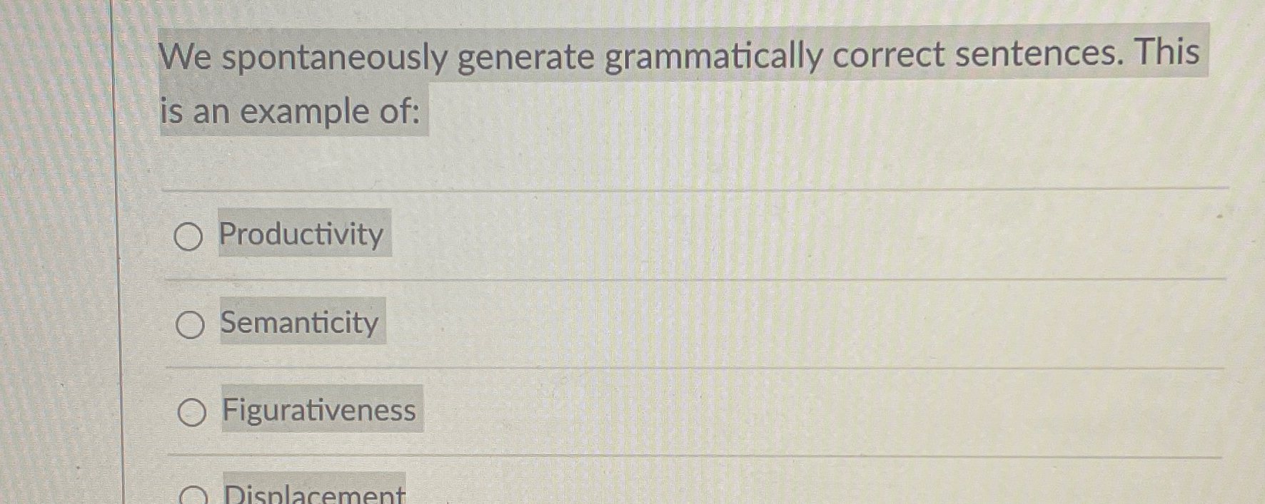 Solved We spontaneously generate grammatically correct | Chegg.com
