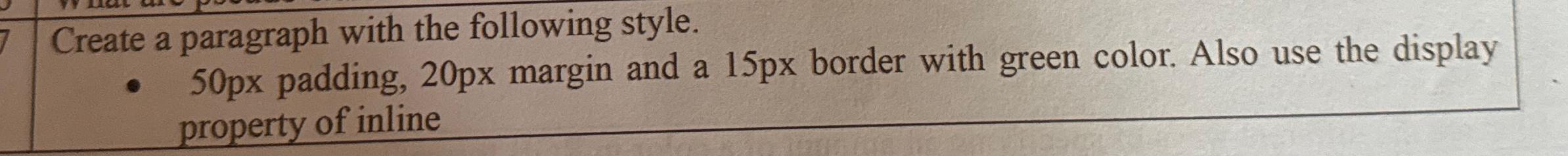 Solved Create a paragraph with the following style.50px | Chegg.com