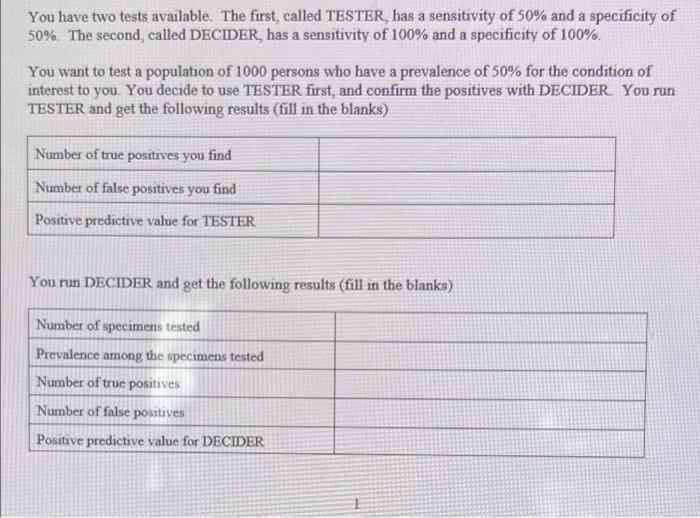 Solved You have two tests available. The first called | Chegg.com