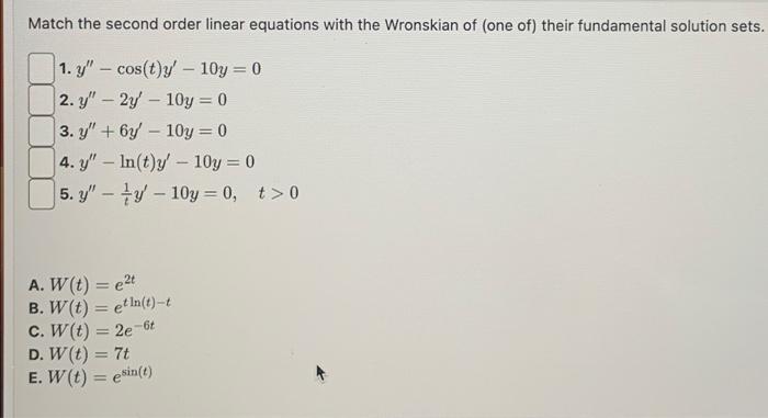Solved Match the second order linear equations with the | Chegg.com