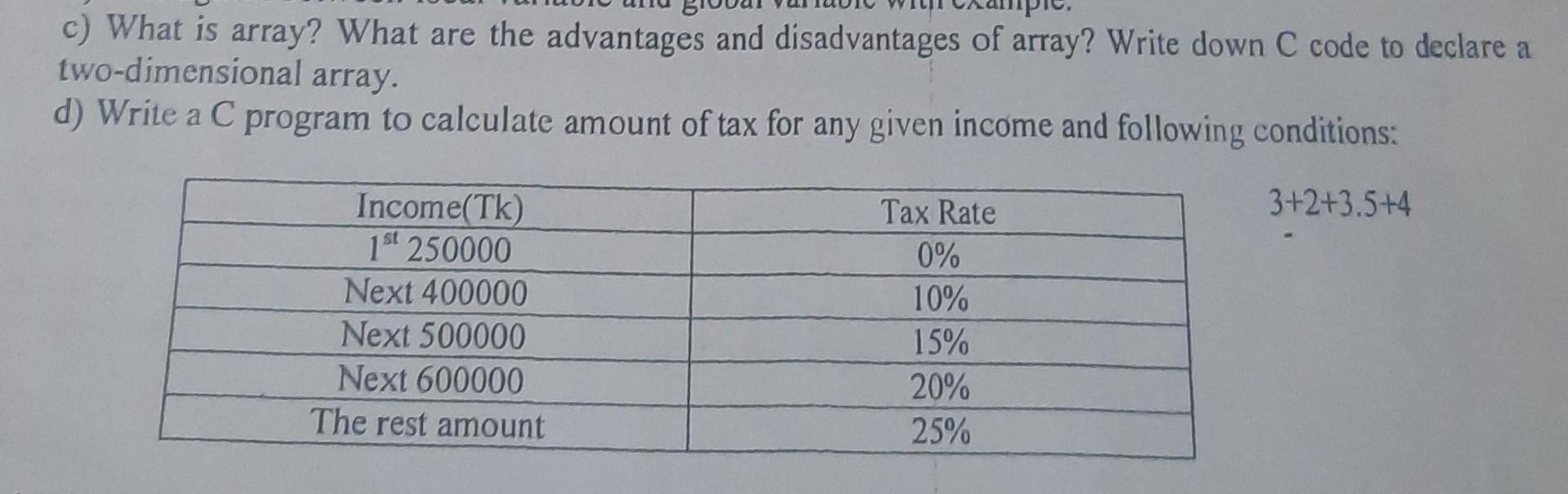 Solved c) What is array? What are the advantages and | Chegg.com