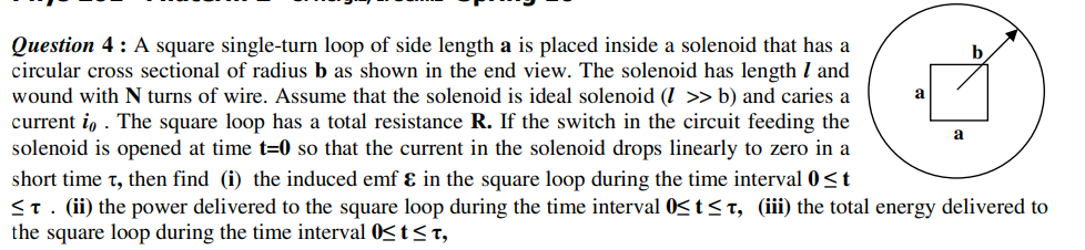 Solved Question 4 ﻿: A square single-turn loop of side | Chegg.com