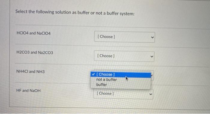 Solved Select the following solution as buffer or not a | Chegg.com