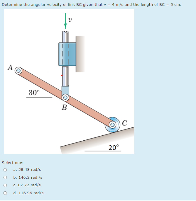 Solved Determine the angular velocity of link BC ﻿given that | Chegg.com