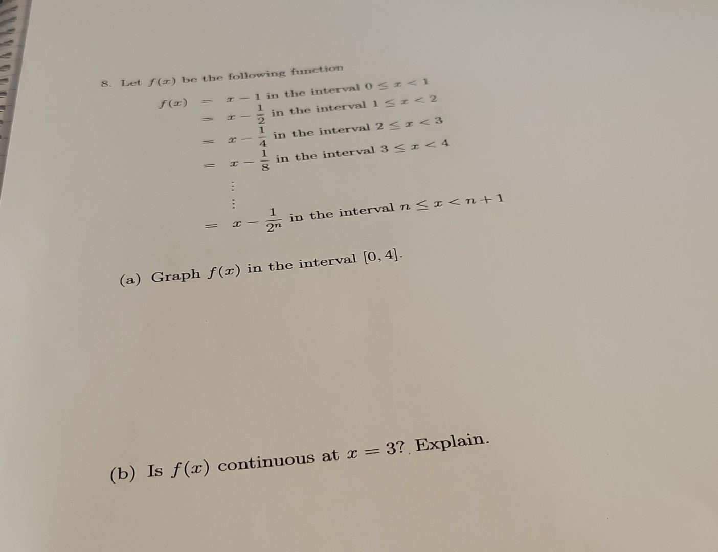 Solved 8. Let f(x) be the following function f(x)=====x−1 in | Chegg.com