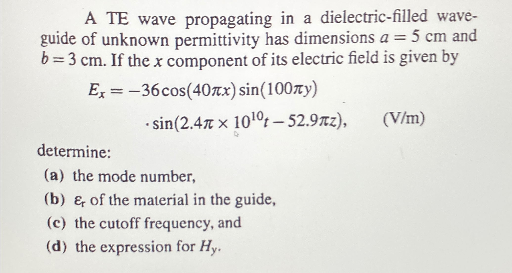 Solved A TE wave propagating in a dielectric-filled | Chegg.com