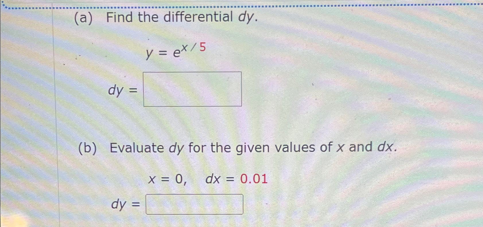 Solved (a) ﻿Find the differential dy.dy=(b) ﻿Evaluate dy | Chegg.com
