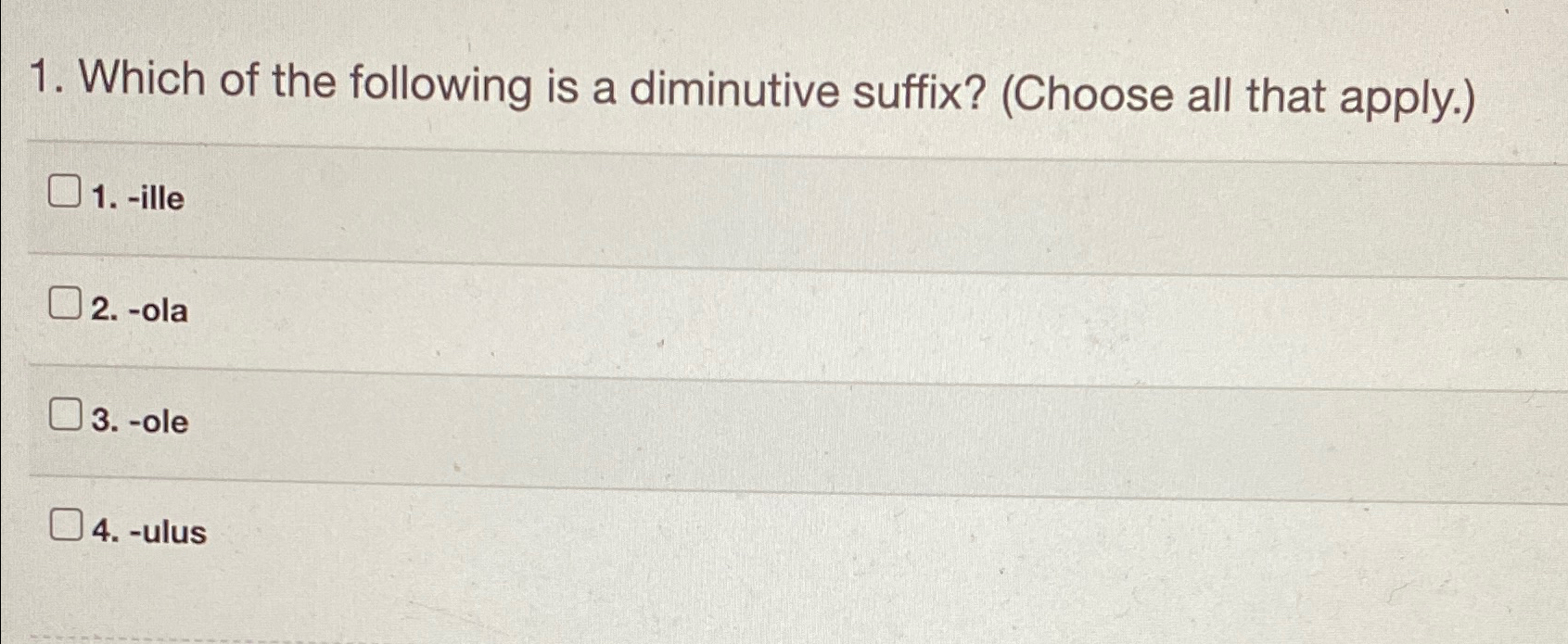 Solved Which of the following is a diminutive suffix? | Chegg.com