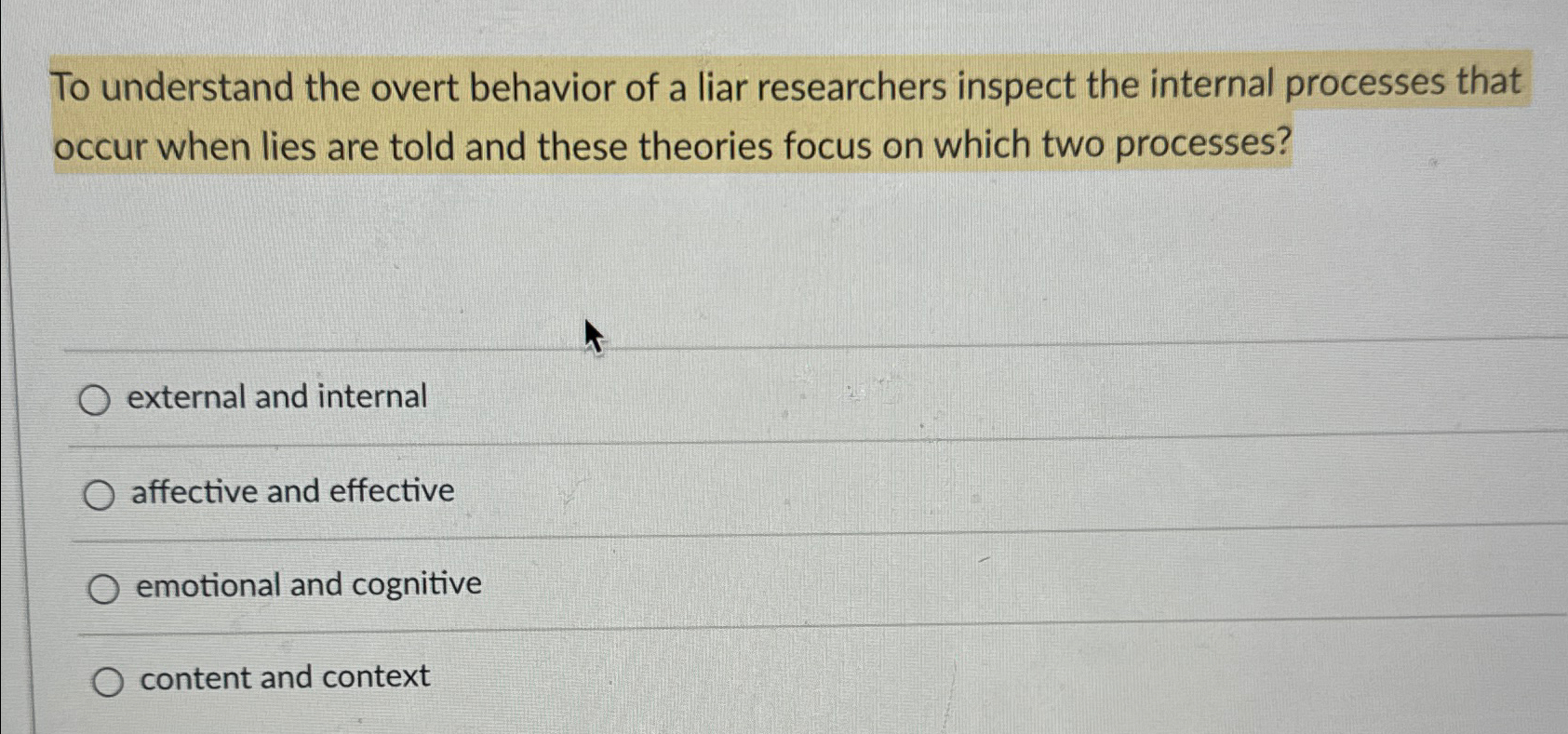 Solved To understand the overt behavior of a liar | Chegg.com