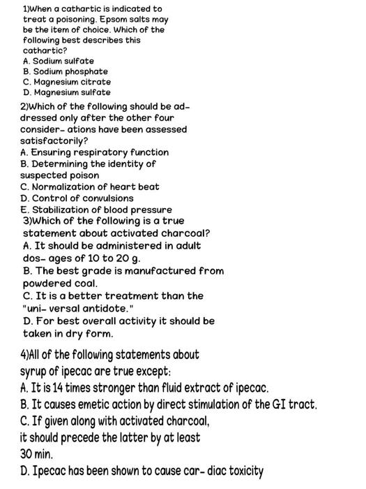 Solved 1) When a cathartic is indicated to treat a | Chegg.com