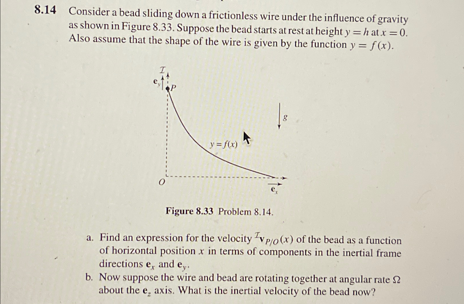 Solved 8.14 ﻿Consider a bead sliding down a frictionless | Chegg.com