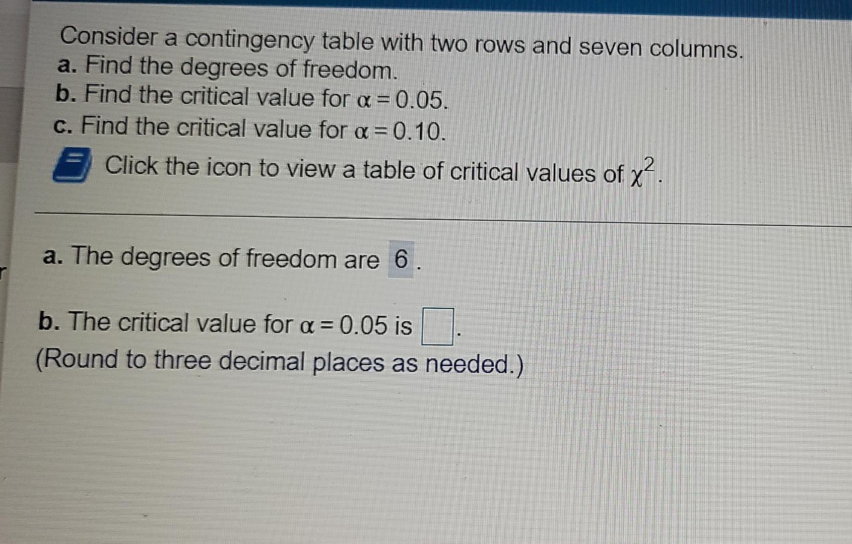 Solved Consider a contingency table with two rows and seven | Chegg.com