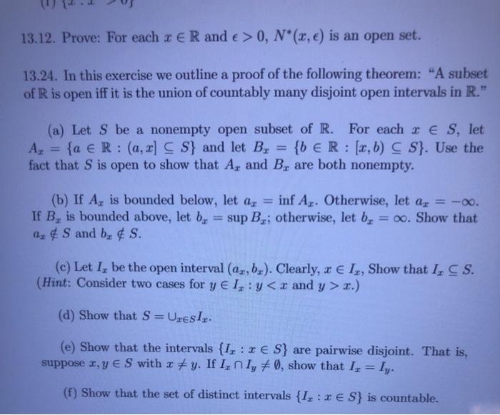 Solved 13.12. Prove: For each x E R and e > 0, N*(x, e) is | Chegg.com
