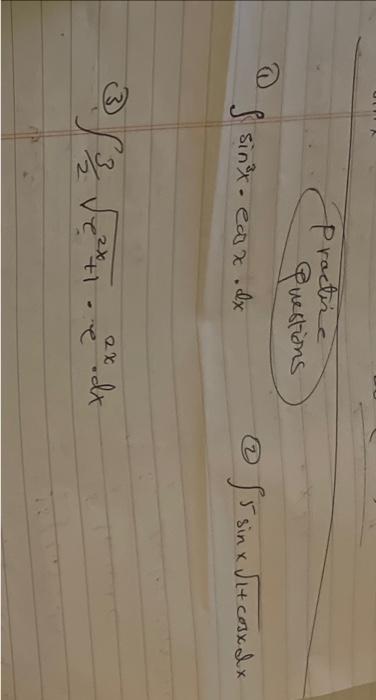 Solved ∫sin3x⋅ectx⋅dx (2) ∫5sinx1+cosxdx ∫23e2x+1⋅e2x⋅dx | Chegg.com