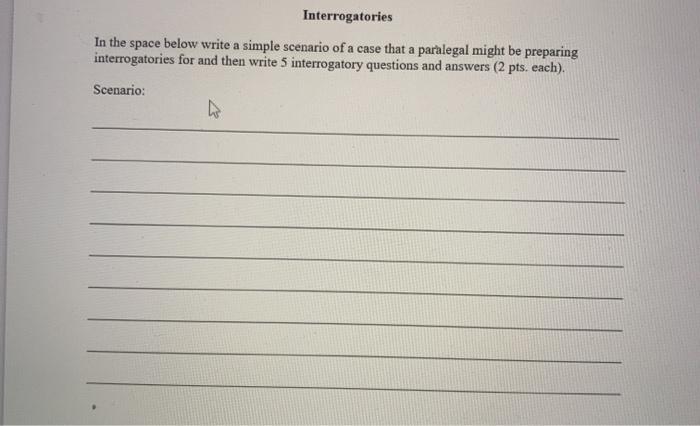 Interrogatories In the space below write a simple | Chegg.com
