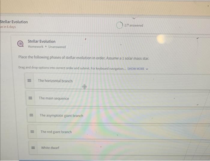 Solved Place the following phases of stellar evolution in | Chegg.com