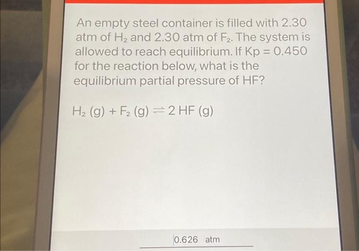 Solved An empty steel container is filled with 2.30 atm of | Chegg.com