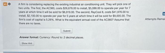 A firm is considering replacing the existing | Chegg.com